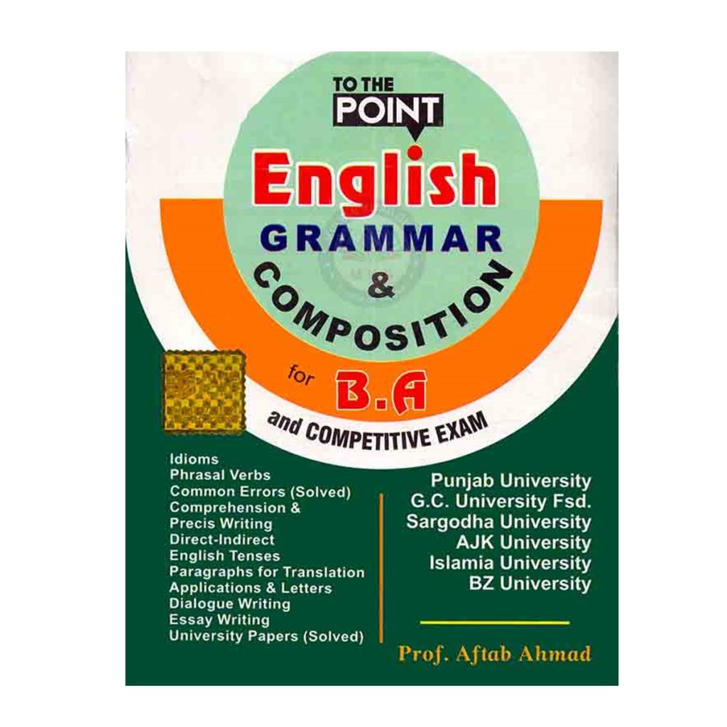 To The Point English Grammar and Composition By Aftab Ahmed - CSS Point ...