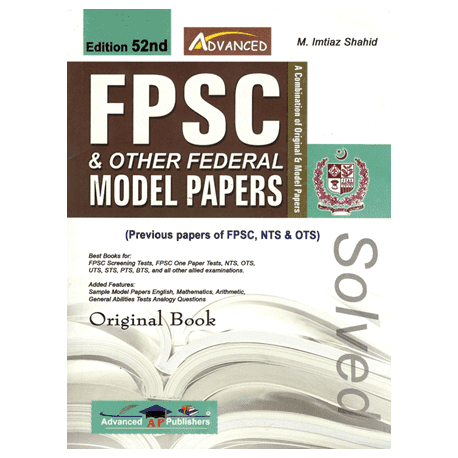 FPSC Solved Model Papers 52nd Edition By M Imtiaz Shahid - CSS Point Book Store